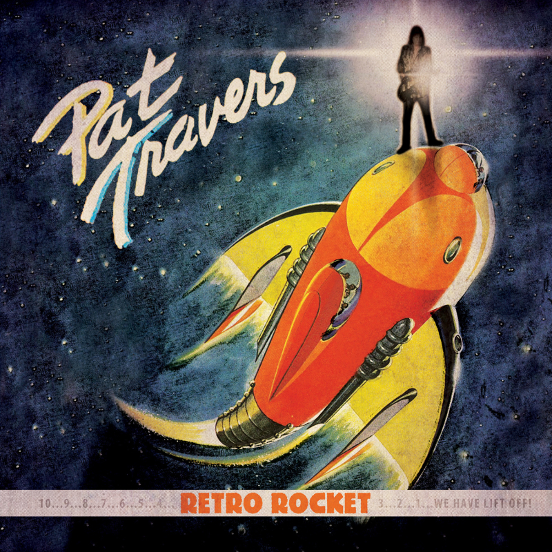Pat Travers Band | We're Here To Kick Your Ass